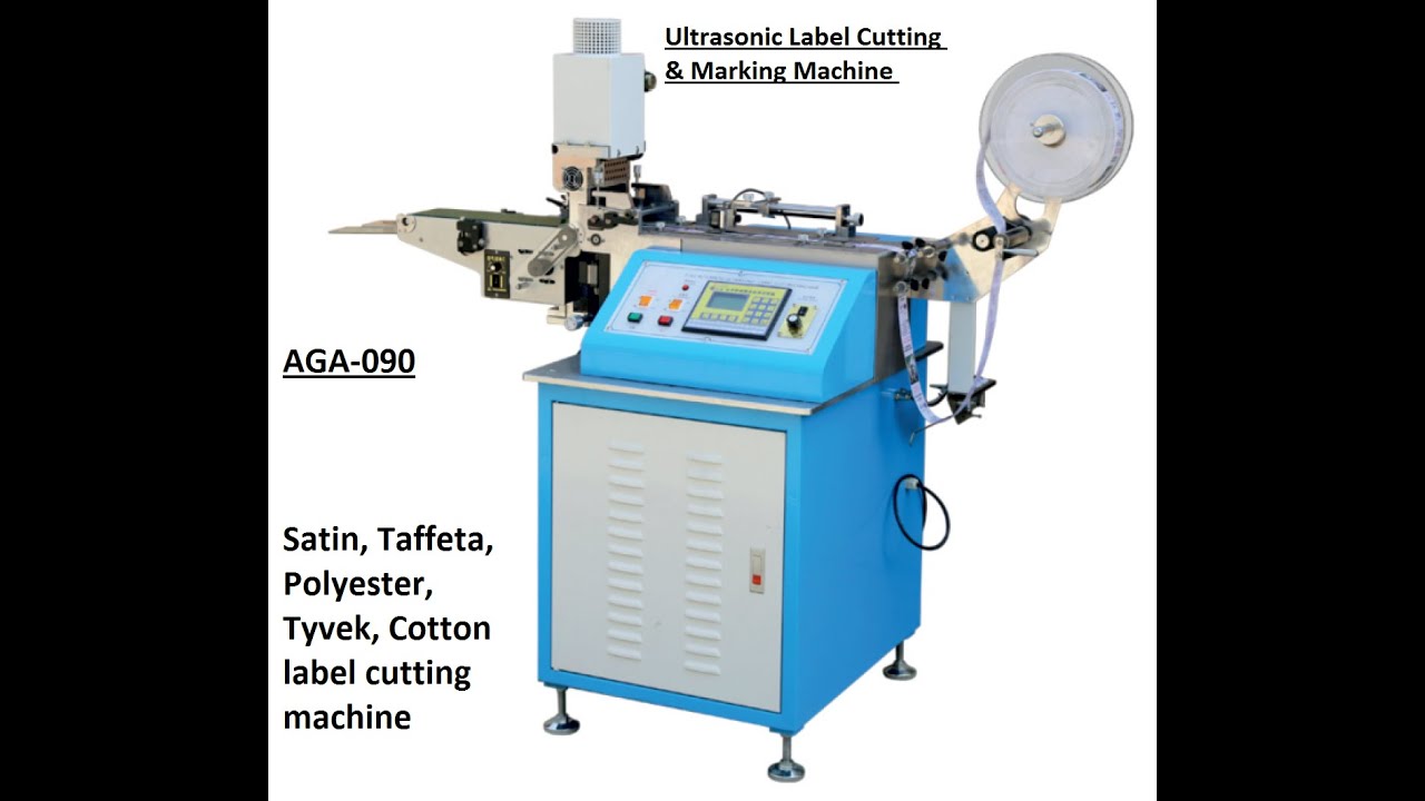 Ultrasonic Garment Label Cutting & Marking Machine | AGA-090 | Satin ...