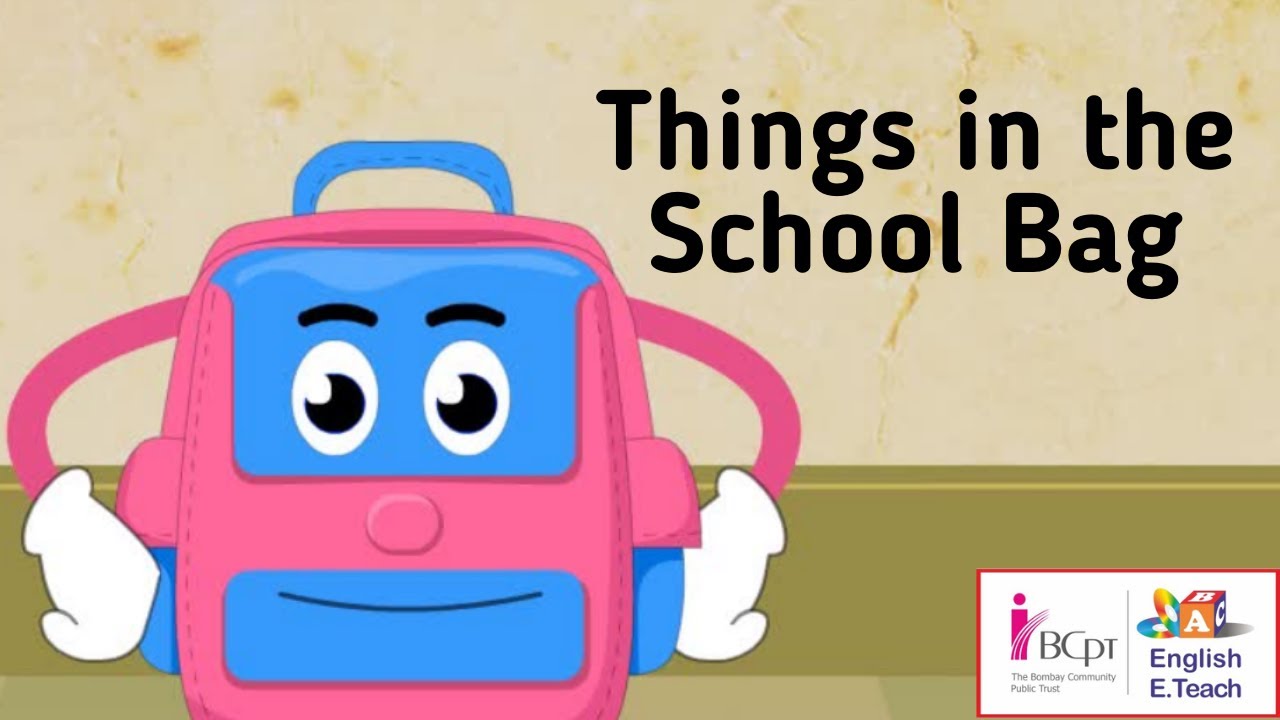 Things in the School Bag | Stage-1 | Unit-3 | Lesson- 14 (1) - YouTube