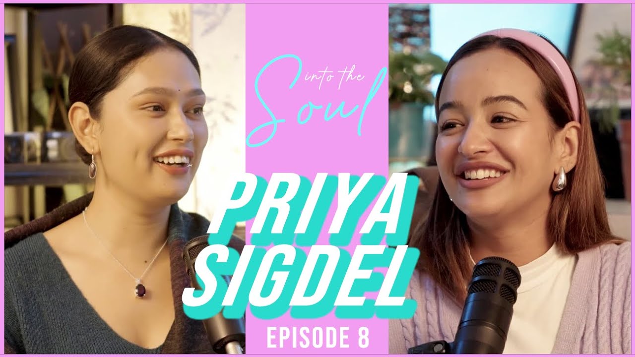 Into the Soul of Priya Sigdel | Women & Politics, Family, Relationship ...