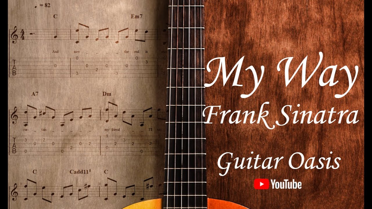 My Way - Frank Sinatra (Solo + Guitar tab + Tutorial) - YouTube
