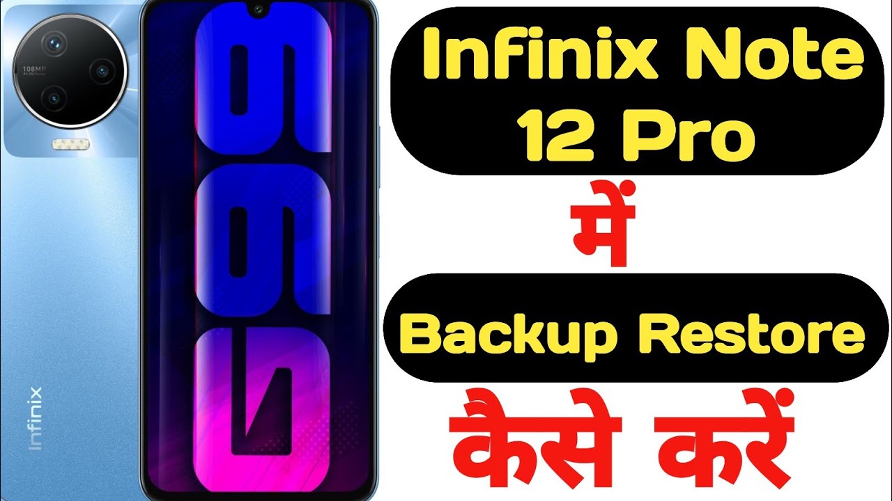 How to backup and restore data in Infinix Note 12 Pro || Infinix Note ...