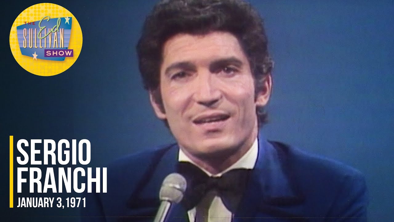 Sergio Franchi "What Are You Doing the Rest of Your Life" on The Ed ...