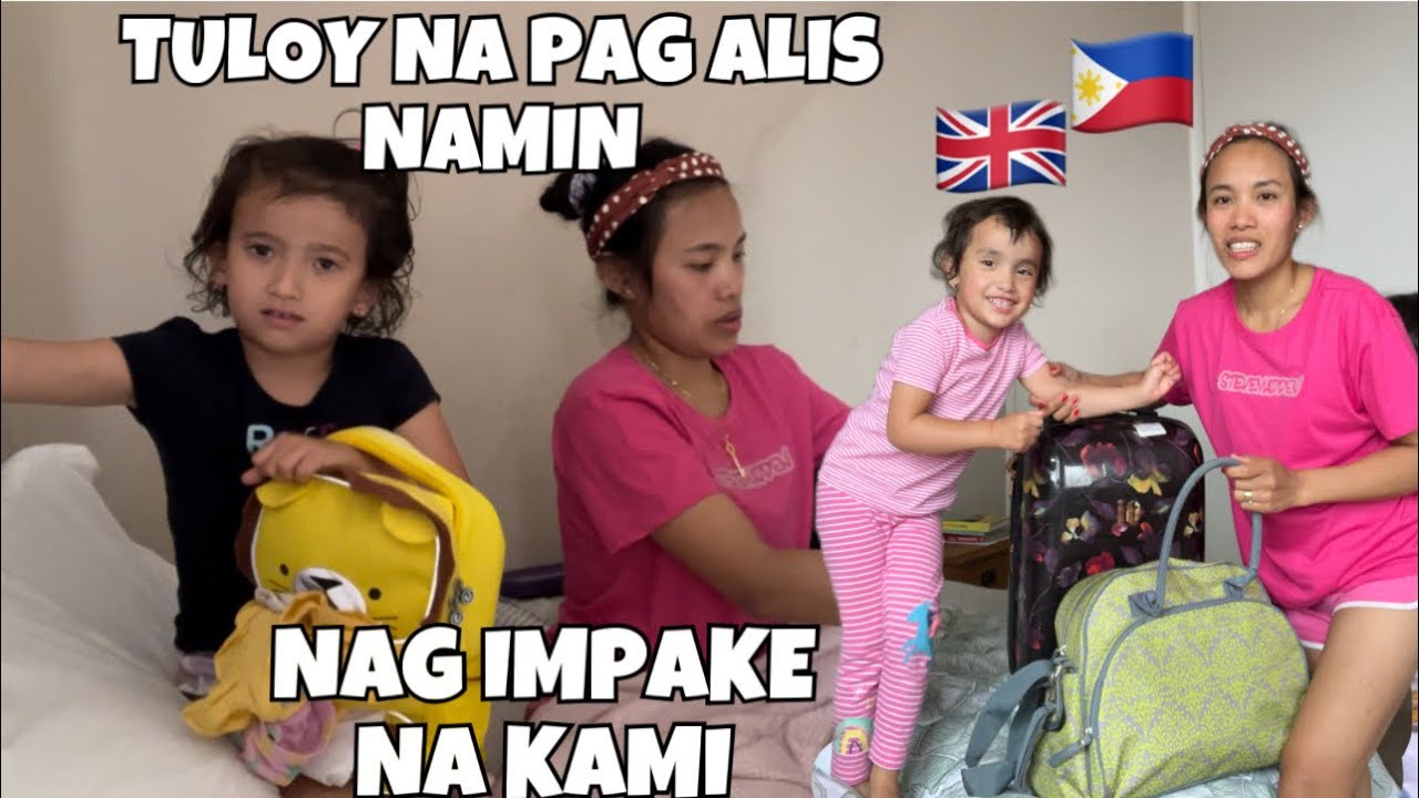 life in the uk:TULOY NA ANG PAG ALIS NAMIN READY NA IMPAKE NG MGA DAMIT ...