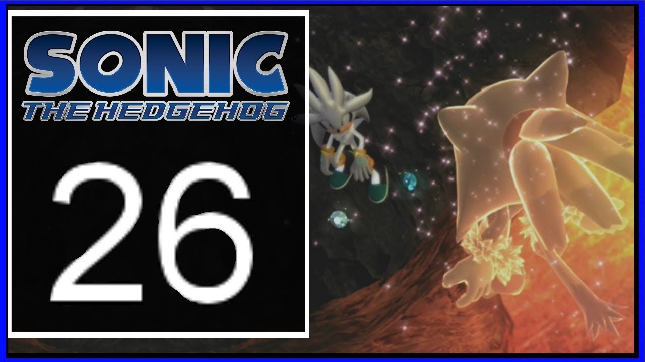 Sonic the Hedgehog (2006) - Episode 26 | Flame Core [Silver Story ...