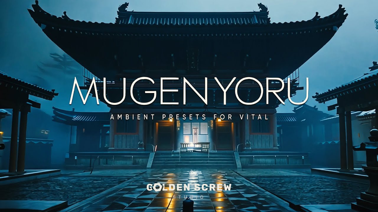 Mugen Yoru - Japanese Ambient Presets for Vital - YOUTUBE TRAILER - YouTube