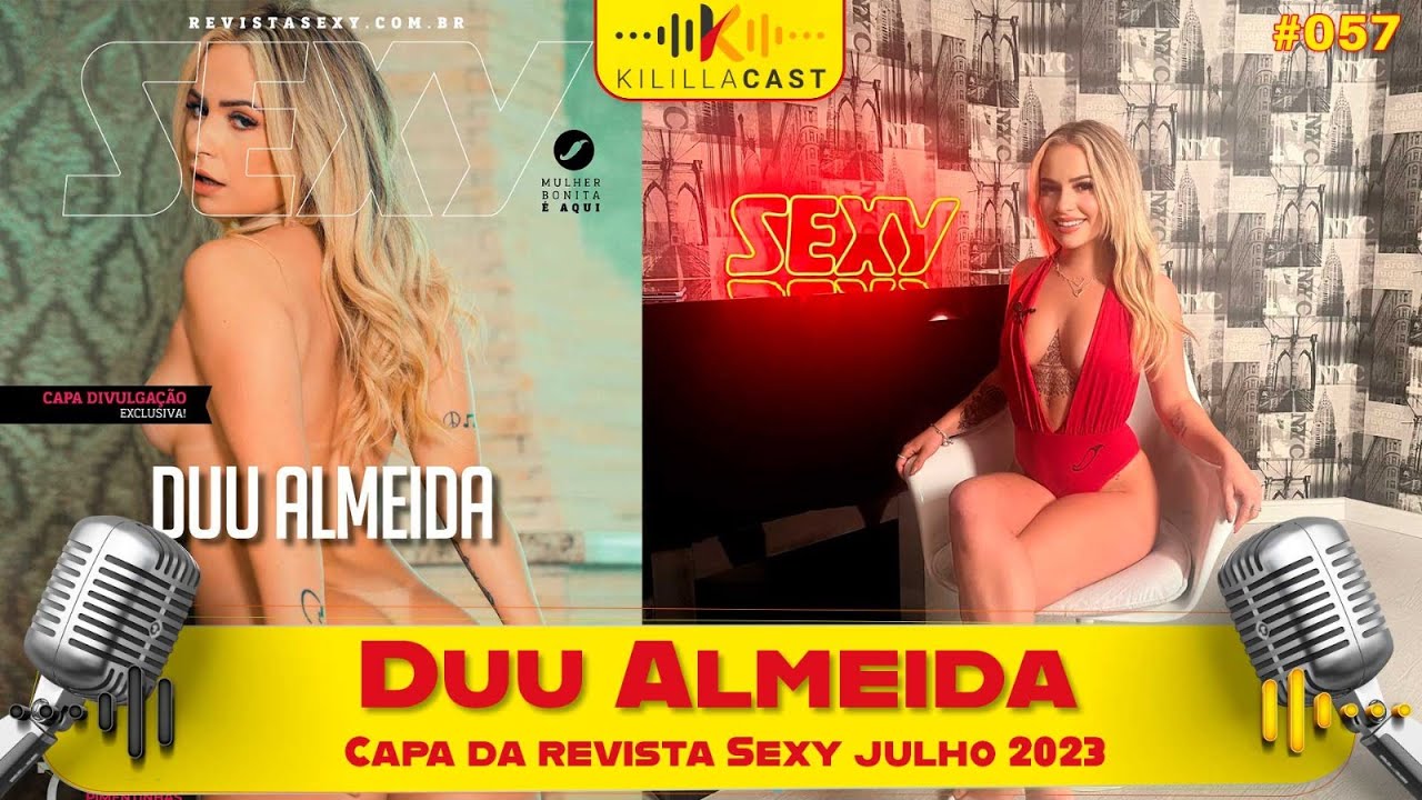 Duu Almeida - Capa da Sexy Julho 2023 | Kililla Cast #057 - YouTube