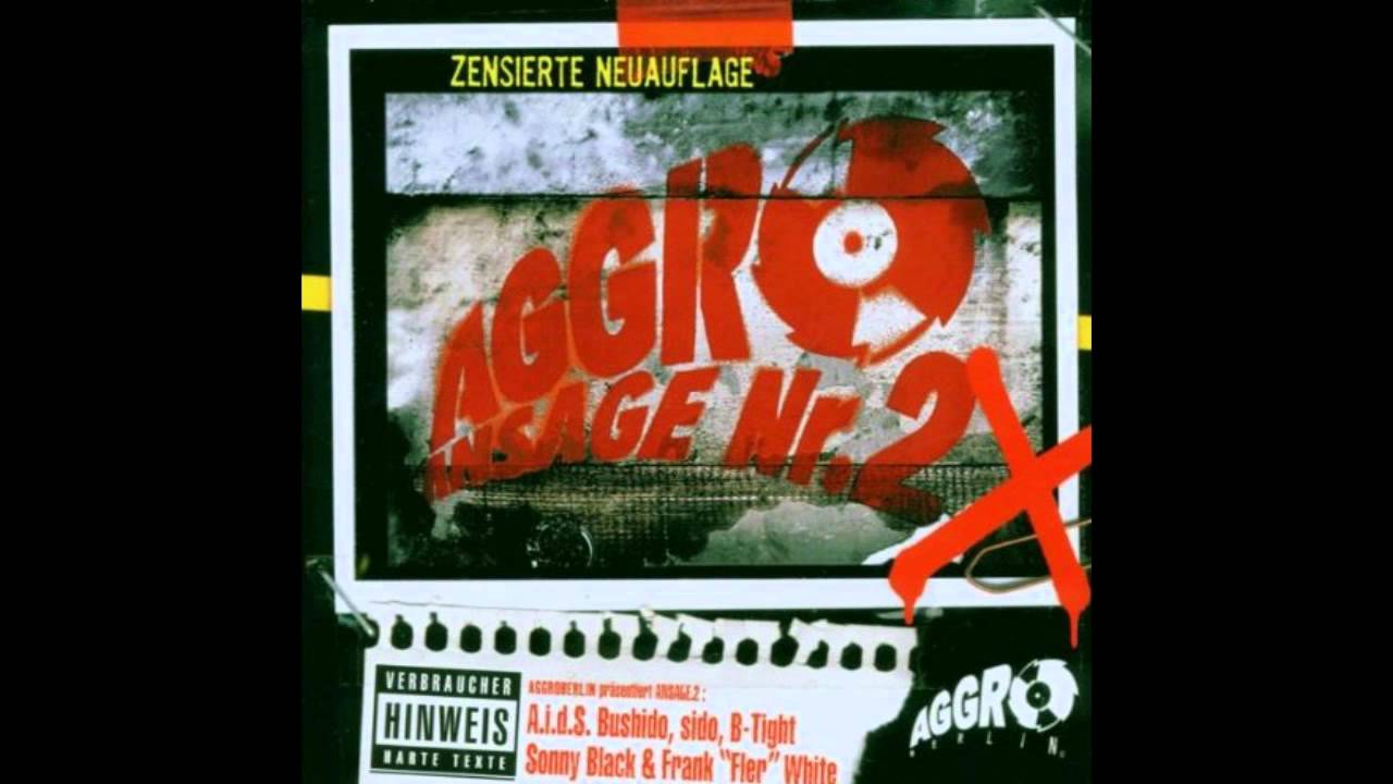 Bushido, Sido & B Tight - 02.Aggro Teil 2 - Aggro Ansage Nr.2X - YouTube