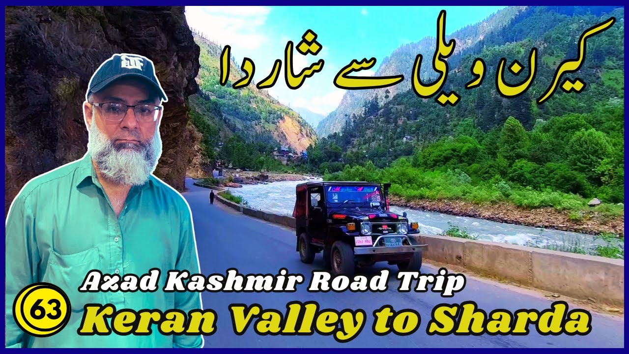 Exploring the Hidden Paradises of Pakistan: Keran to Sharda Valley Vlog ...