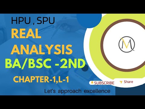 HPU SPU Real analysis BA/BSc 2nd year Lecture-1 - YouTube
