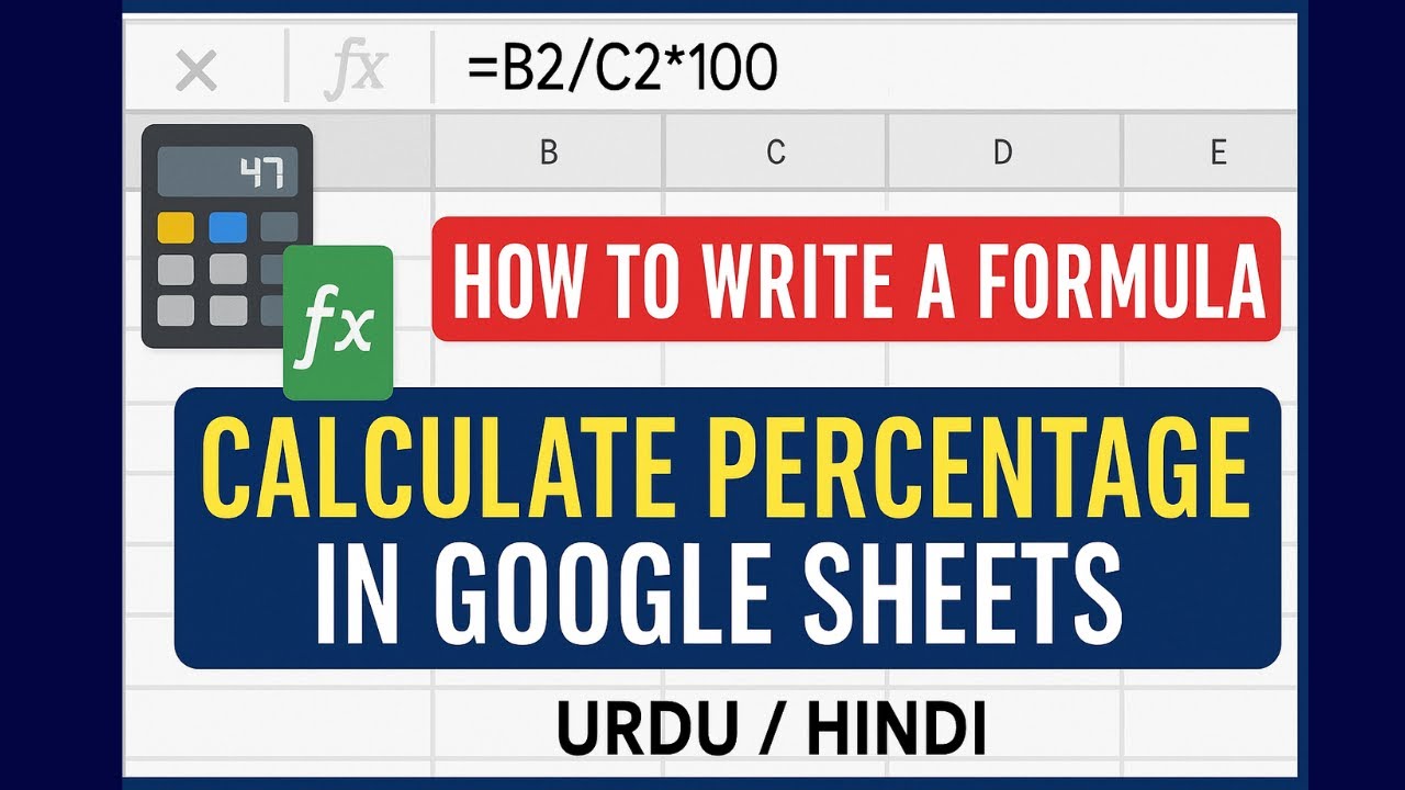 How to Write a Formula in Google Sheets? | Calculate Percentage in ...
