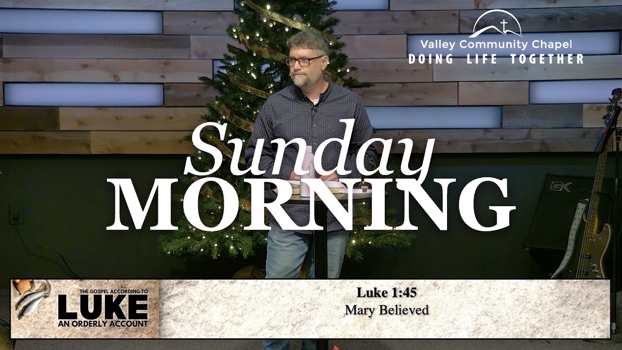 December 3, 2023 | Luke - Chapter 1 (Part 4) | Sunday Morning Service ...