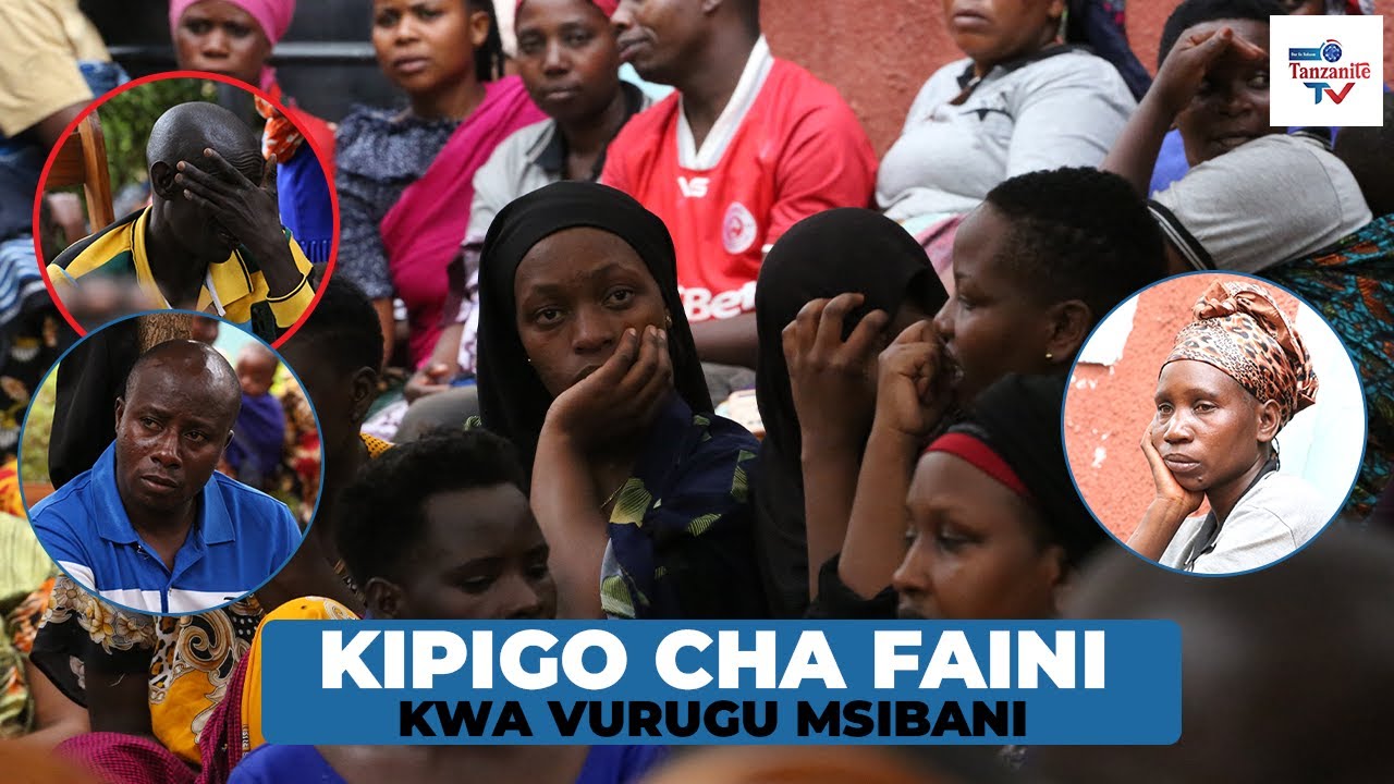 ATOZWA FAINI MBELE YA HADHARA KWA TABIA YA KUFANYA VURUGU MISIBANI ...
