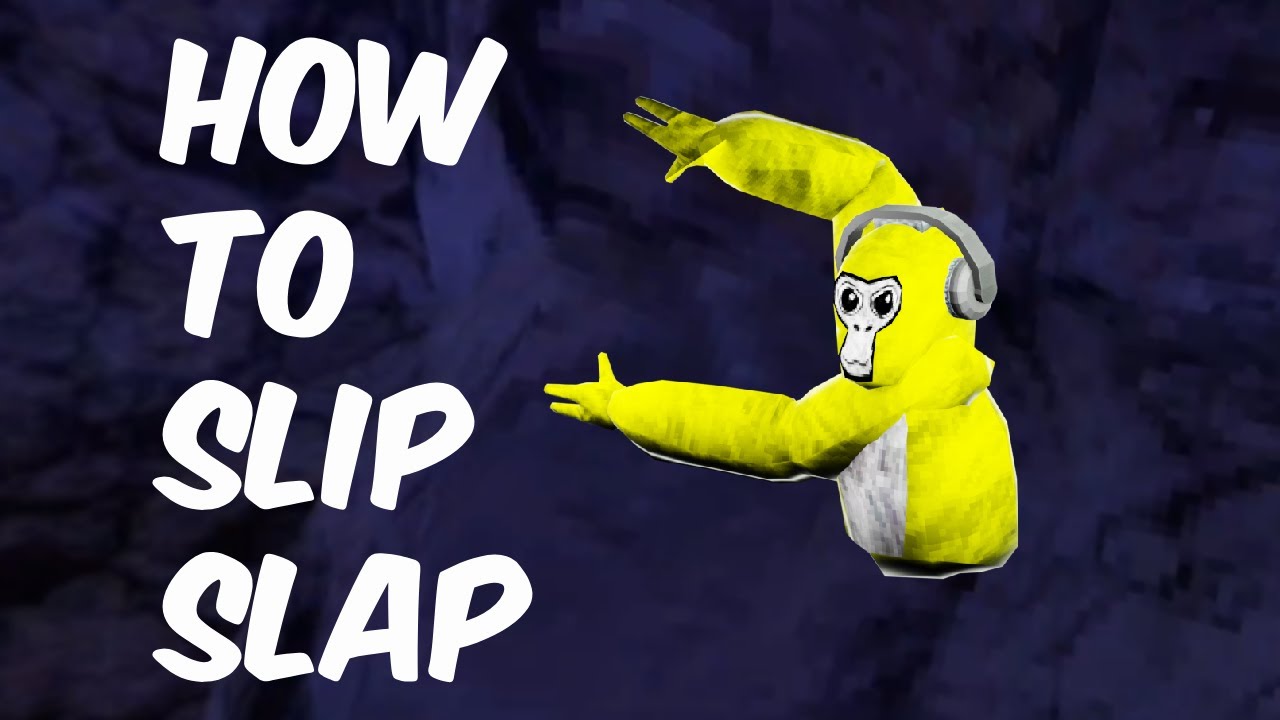 How to Slip Slap in Gorilla Tag (Fastest Method) - YouTube