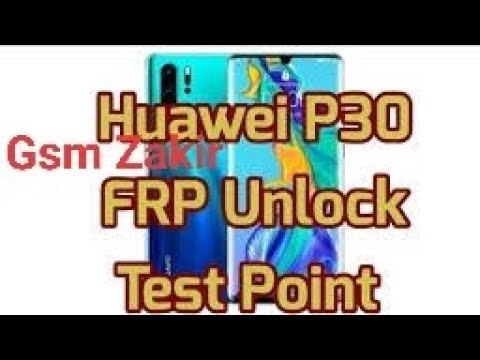 HUAWEI P30 ELE-L29 FRP UNLOCK TEST POINT METHOD Octoplus Huawei - YouTube