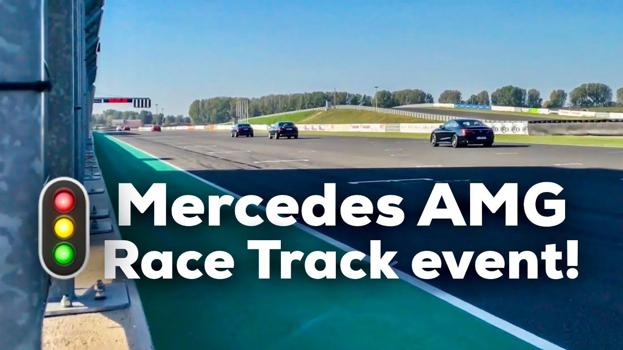 MERCEDES AMG RACE TRACK DAY! G 63, E63 S, GLC 63 S, S 63 - YouTube