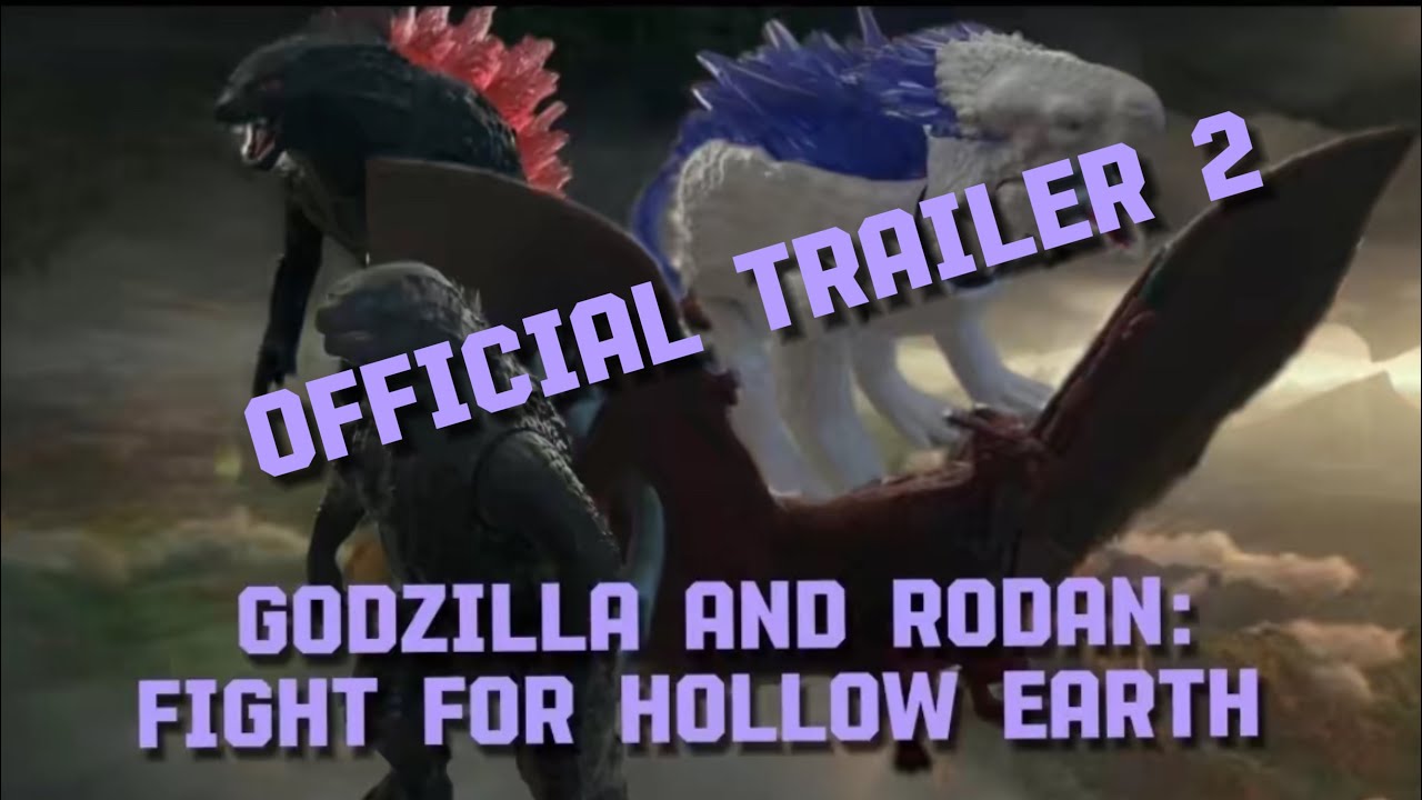Godzilla and rodan: fight for hollow earth official trailer 2 - YouTube
