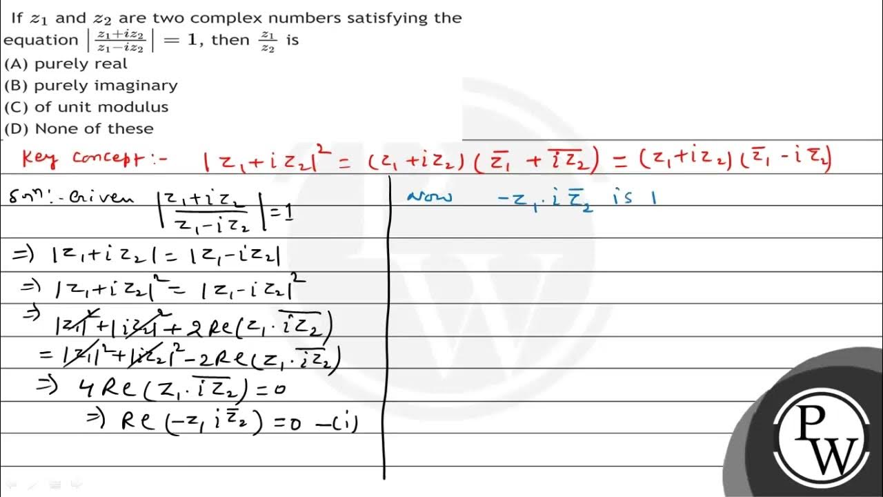 If \( z_{1} \) and \( z_{2} \) are two complex numbers satisfying the ...