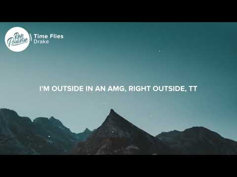 Drake Time Flies //Lyrics// - YouTube