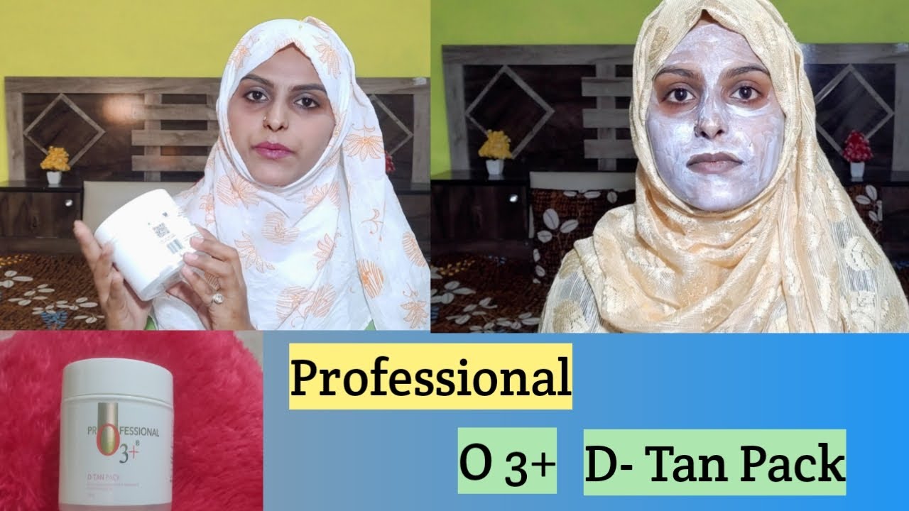 O 3+ Professional D-Tan Pack Full Review & Demo || Best D- Tan Pack ...