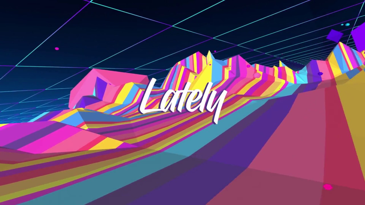 LATELY - OFFICIAL MUSIC VIDEO!! - YouTube