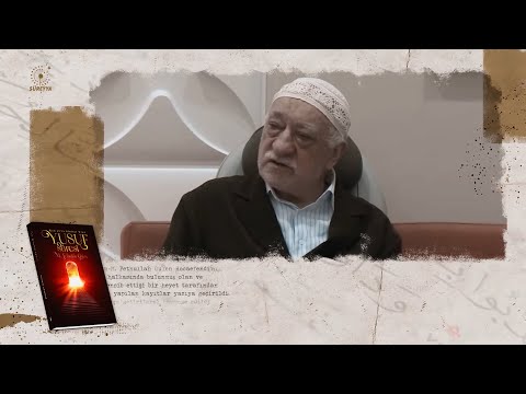 Kuran'ın Sihirli Ufku Yusuf Süresi Sesli Kitap Fethullah Gülen #4