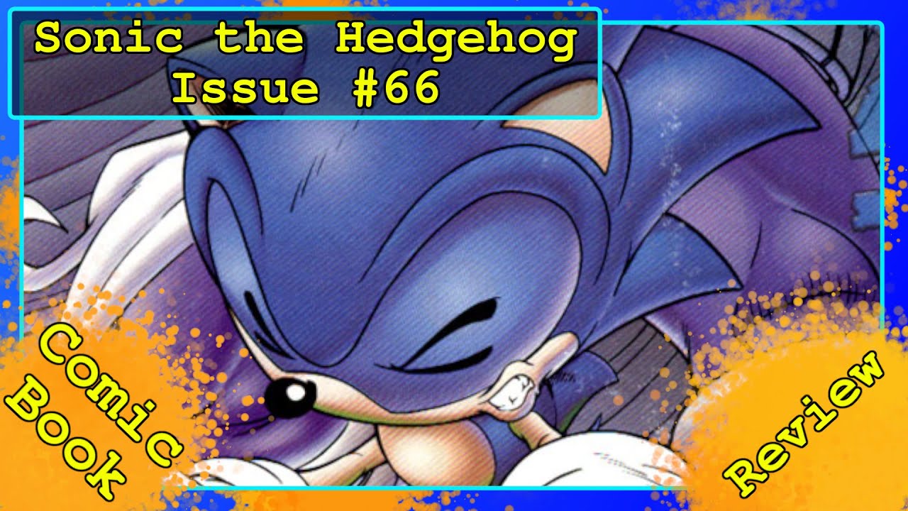 Sonic the Hedgehog - Issue 66 [Comic Review] - YouTube