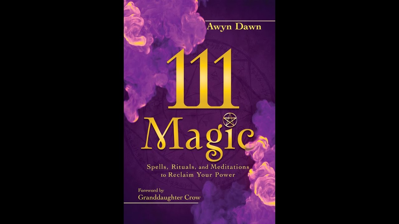 111 Magic - Awyn Dawn - YouTube