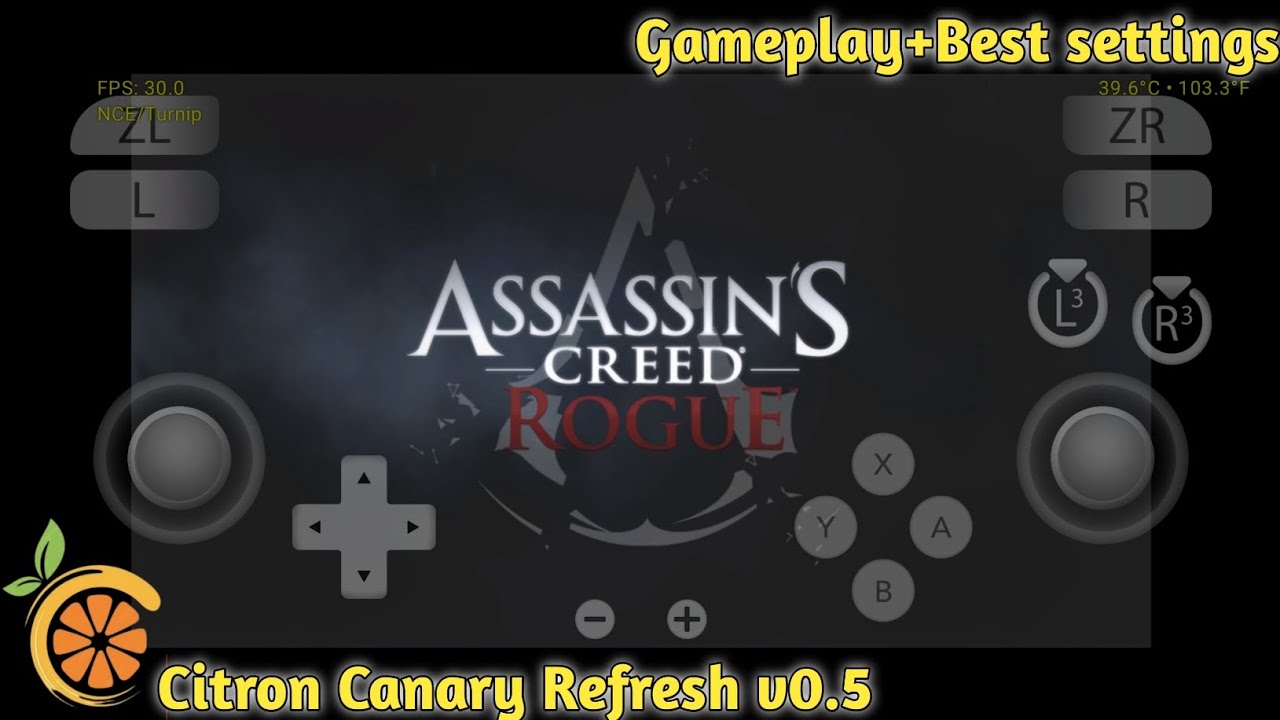 Assassin's creed rouge gaming test in Citron Canary Refresh v0.5 # ...