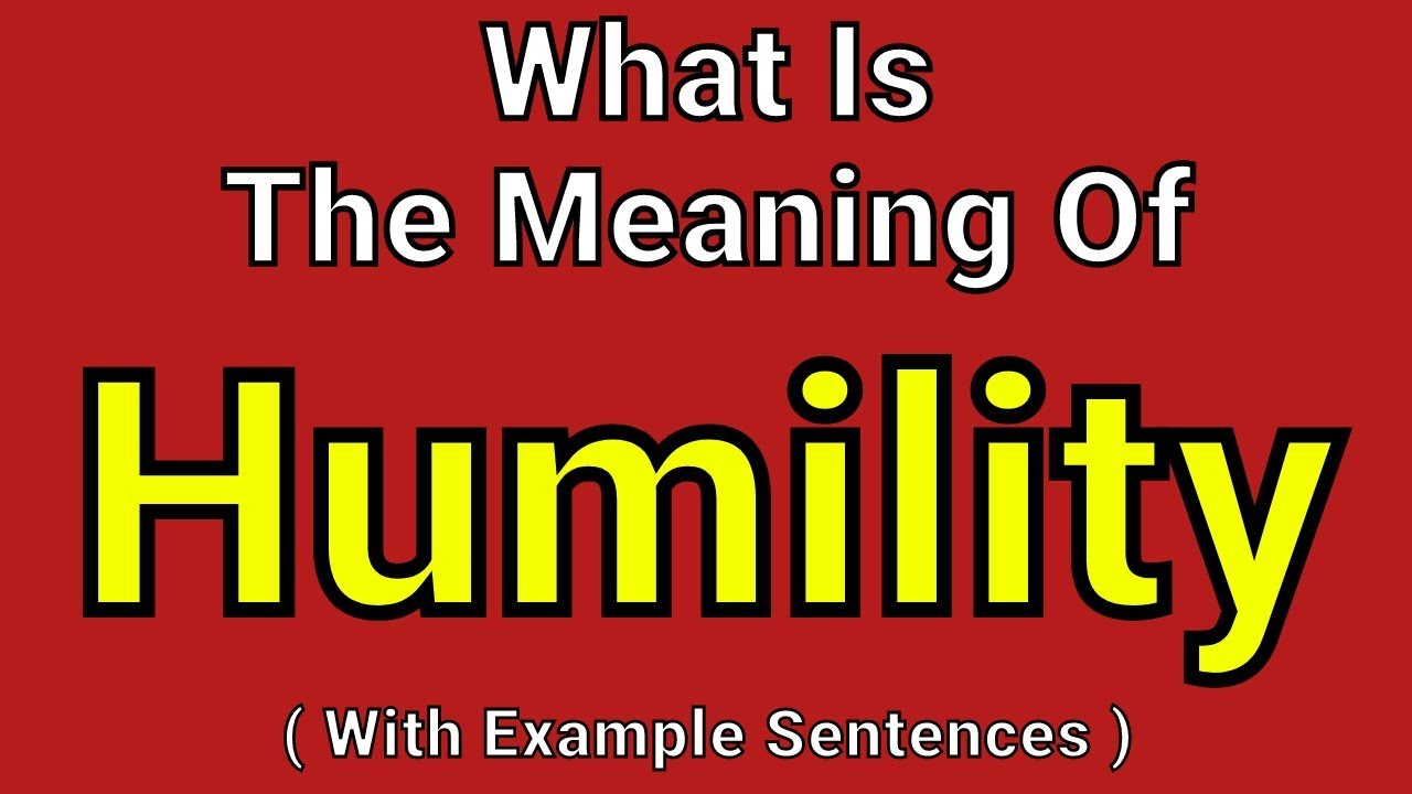 Meaning Of Humility | Humility | English Vocabulary | Most Common Words ...