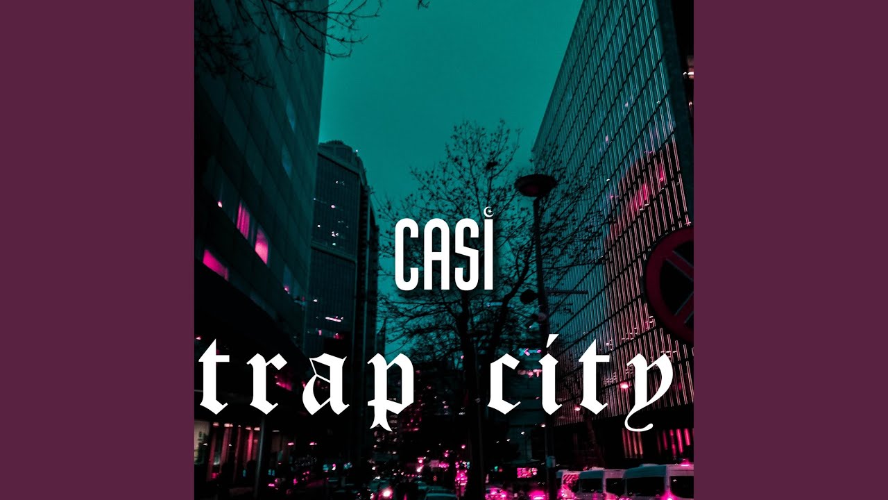Trap City - YouTube