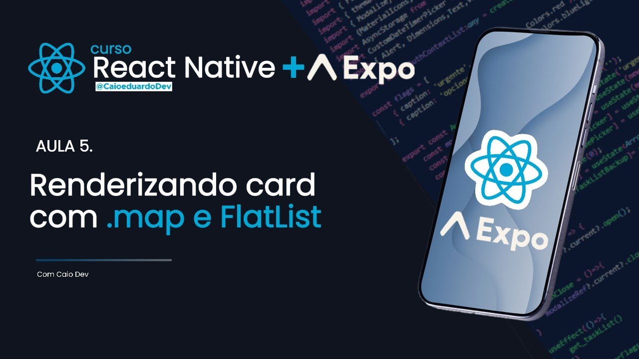 Renderizando Listas com .map e FlatList - Aula 5 | Curso React Native Modulo 1 (Iniciante) - YouTube