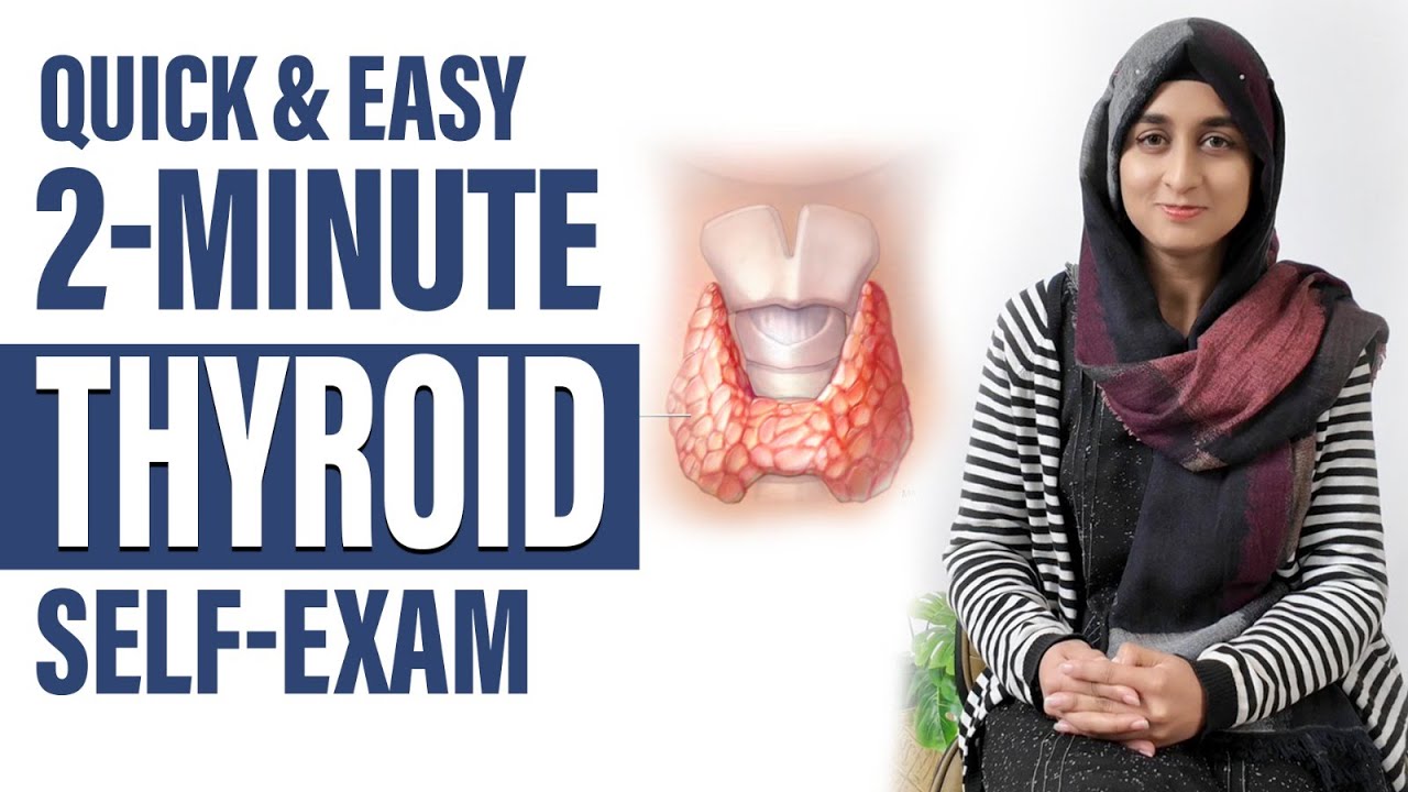 Quick & Easy 2-Minute Thyroid Self-Exam! - YouTube