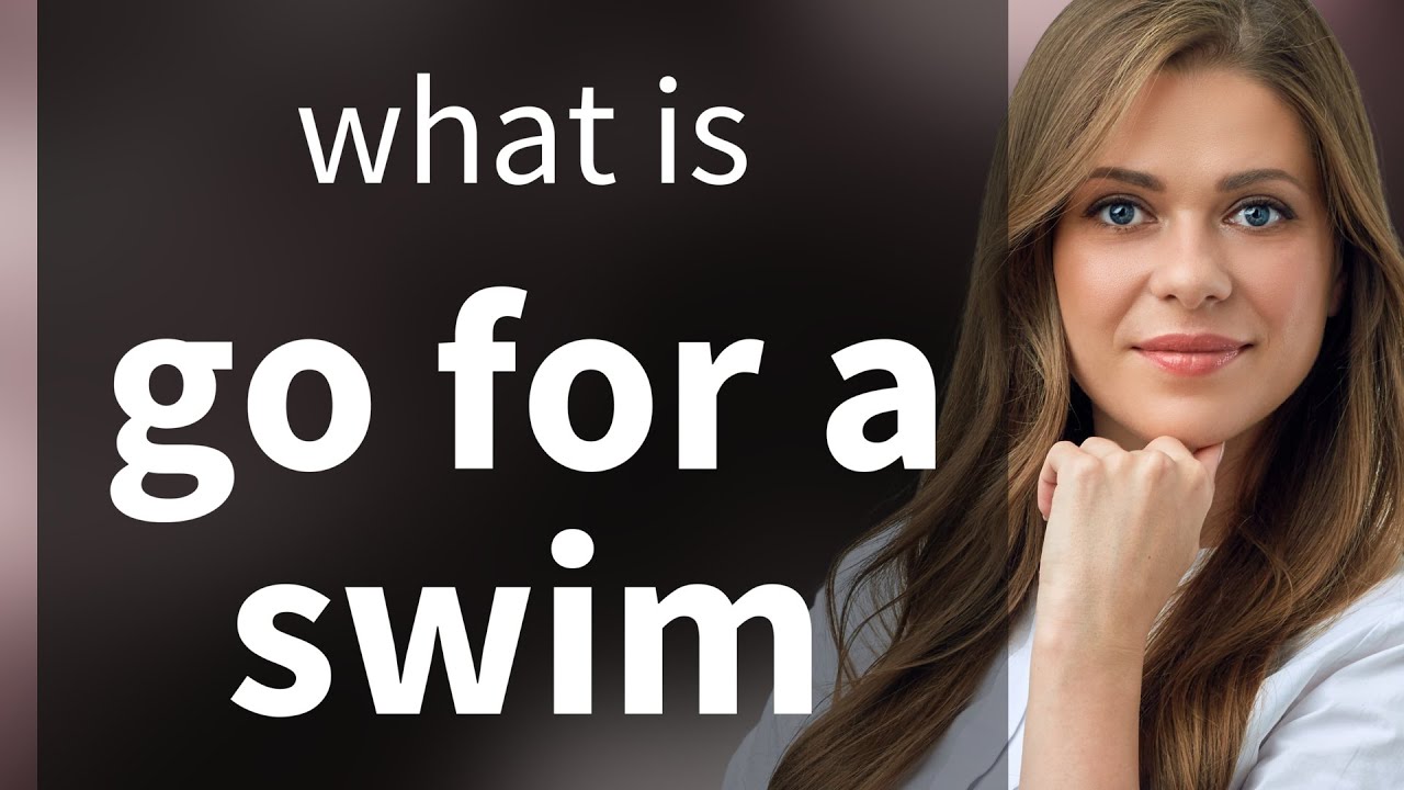 Dive Into English: "Go For a Swim" Explained - YouTube