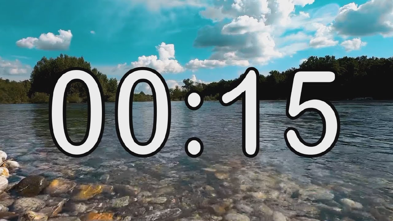15 second timer with Calm and Soft Music and background of river and ...