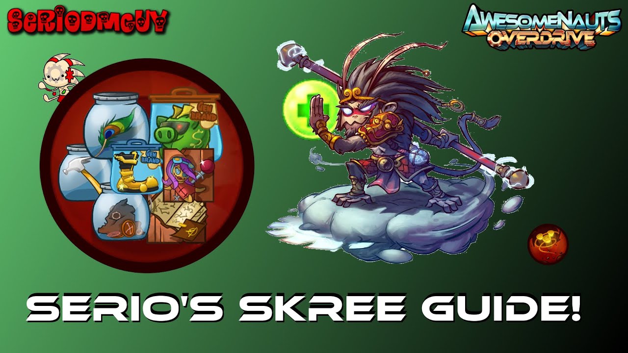 Serio's Skree Guide | #Awesomenauts - YouTube