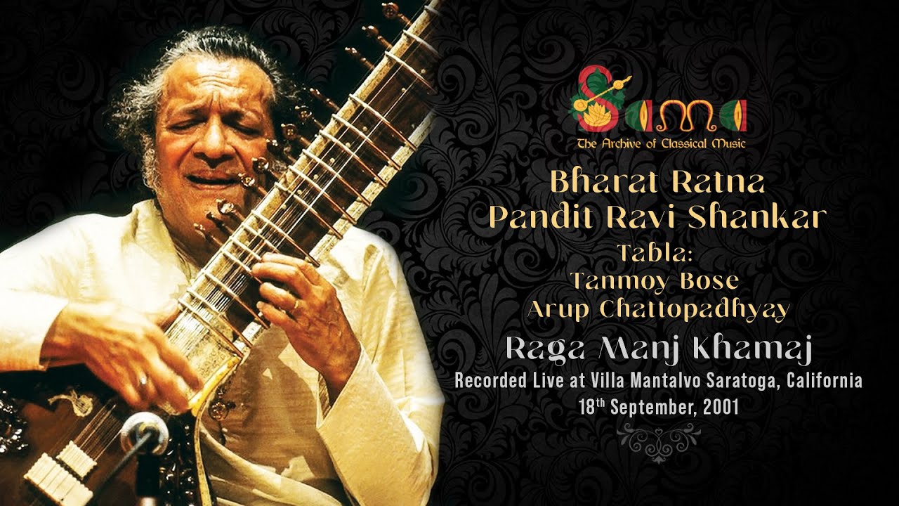Raga Manj Khamaj ~ Pandit Ravi Shankar ~ Villa Montalvo Saratoga ...