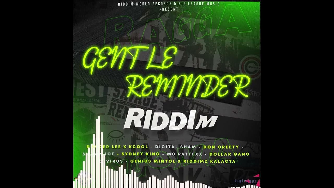 Gentle Reminder Riddim (Official Mixtape) - October 2023 ft. Shawn Ice, Digital Sham, Don Creety ...