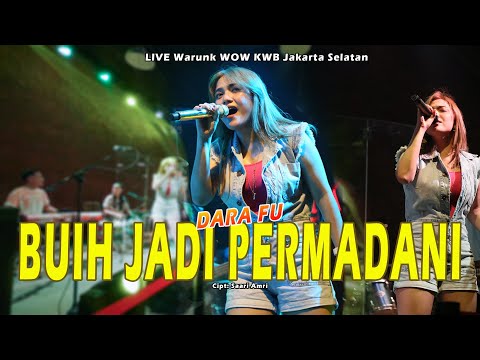 BUIH JADI PERMADANI | MENGINTAI DARI TIRAI KAMAR - Exist | Live Cover by DARA FU | Versi Dangdut