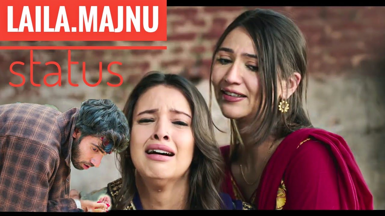 Laila majnu status video || dil apna dena || sad status - YouTube