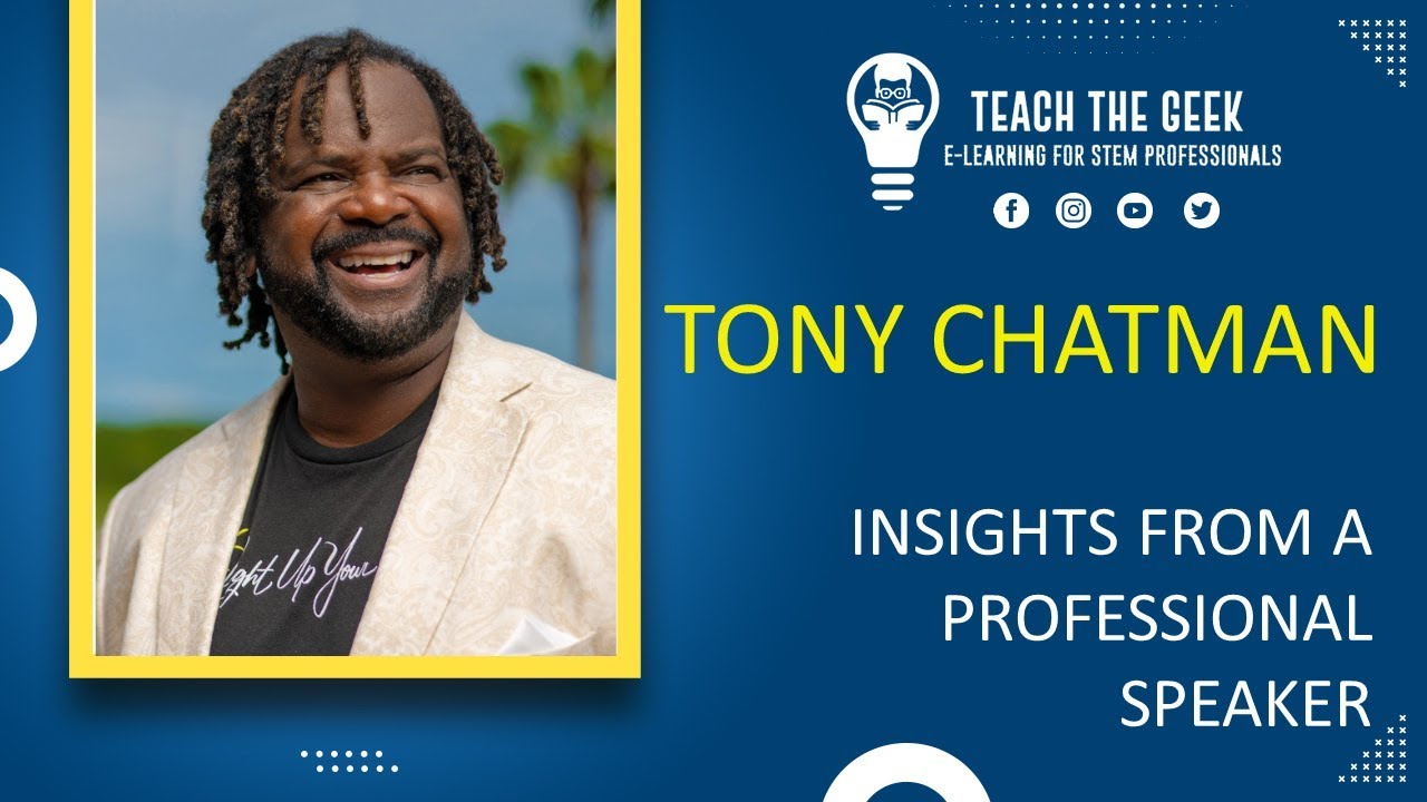 Tony Chatman - Insights from a Professional Speaker - YouTube