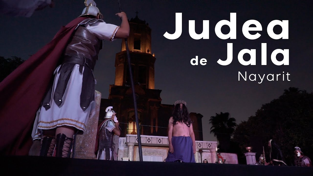 DOCUMENTAL | Judea de Jala, Nayarit: tradición de cuatro siglos - YouTube