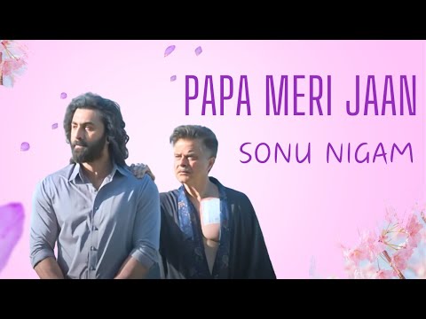Papa Meri Jaan Song WhatsApp status | Animal Song Status | Lyrics status | Papa Meri Jaan Lyrics