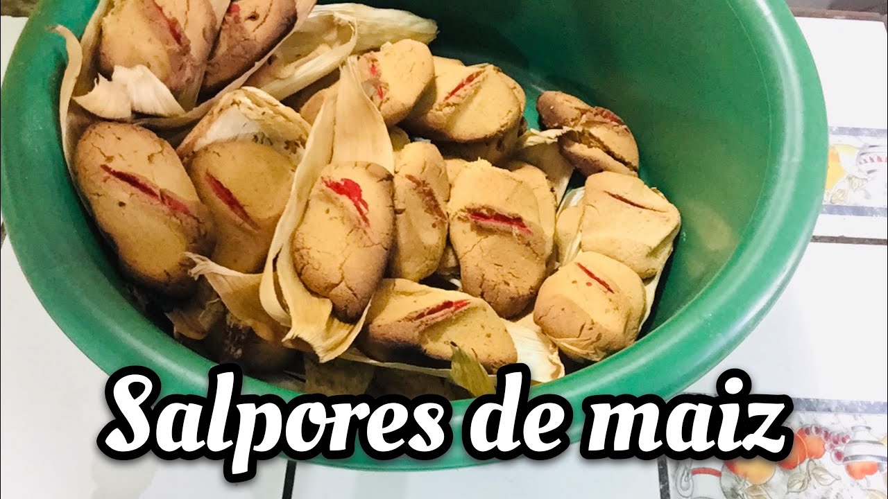 Como hacer Salpores de Maíz |Cristina de Menjivar - YouTube