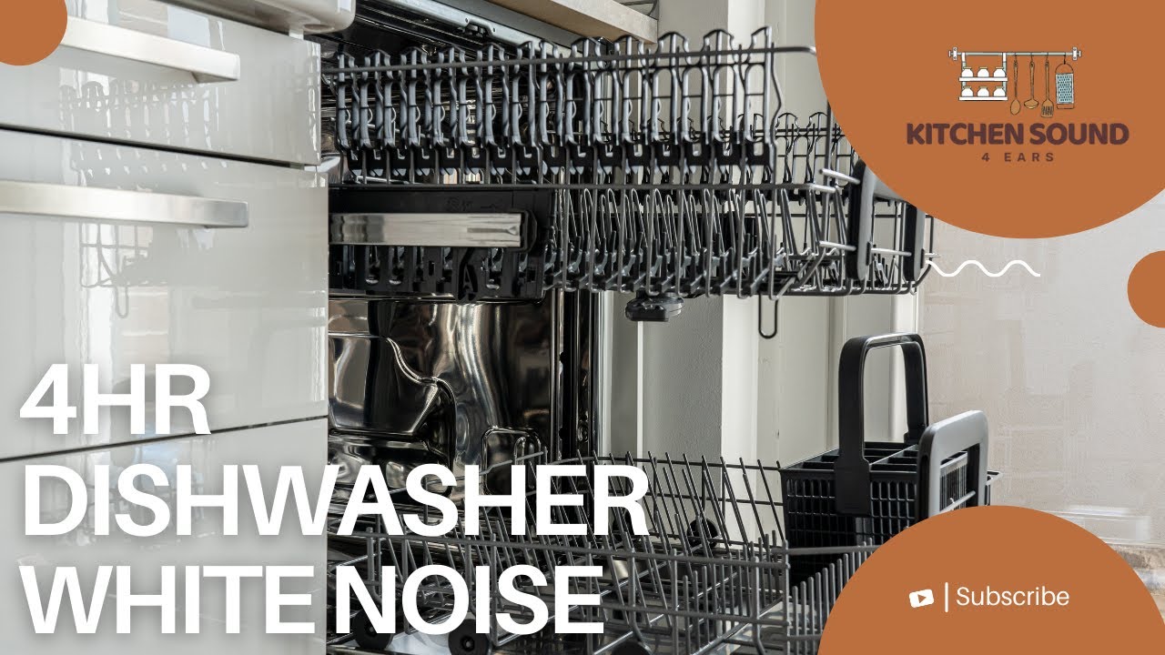 4 Hours Dishwasher Sound, Original White Noise for Relaxing, Everyday ...