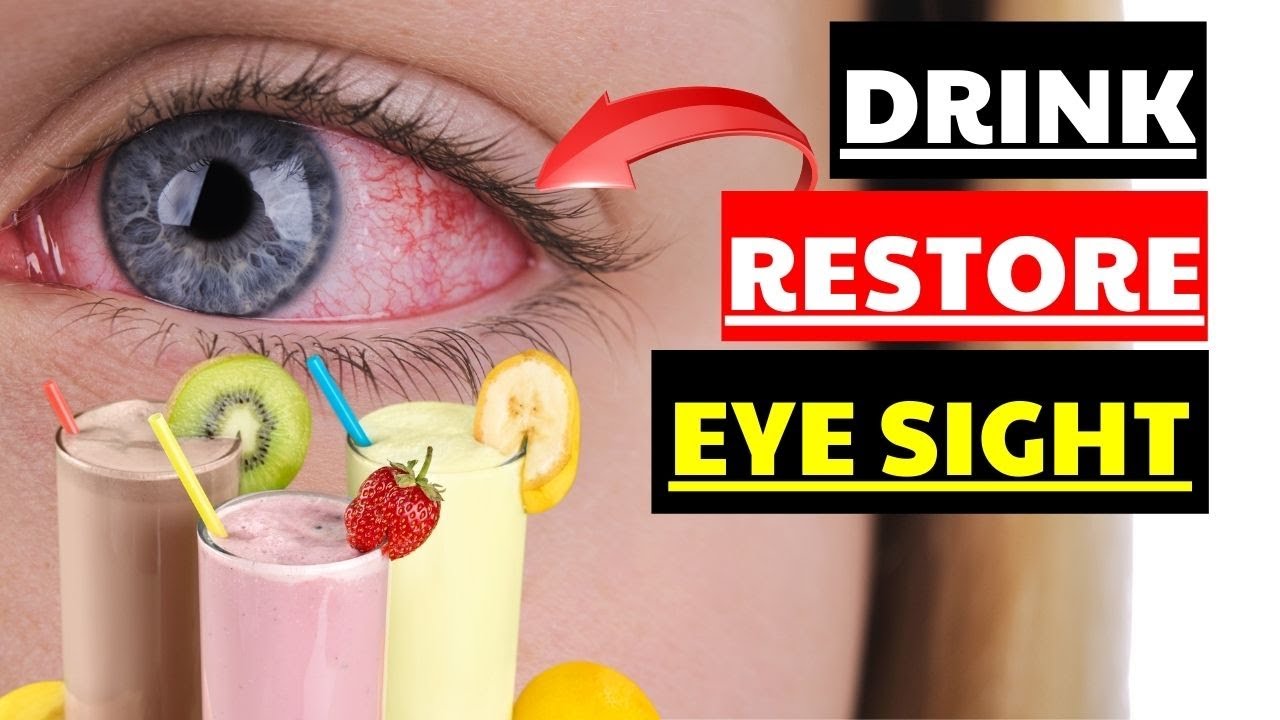 6 Miracle Drinks to Sharpen Your Vision and Brighten Your World! - YouTube