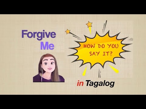 Forgive me in Tagalog (Filipino) - YouTube