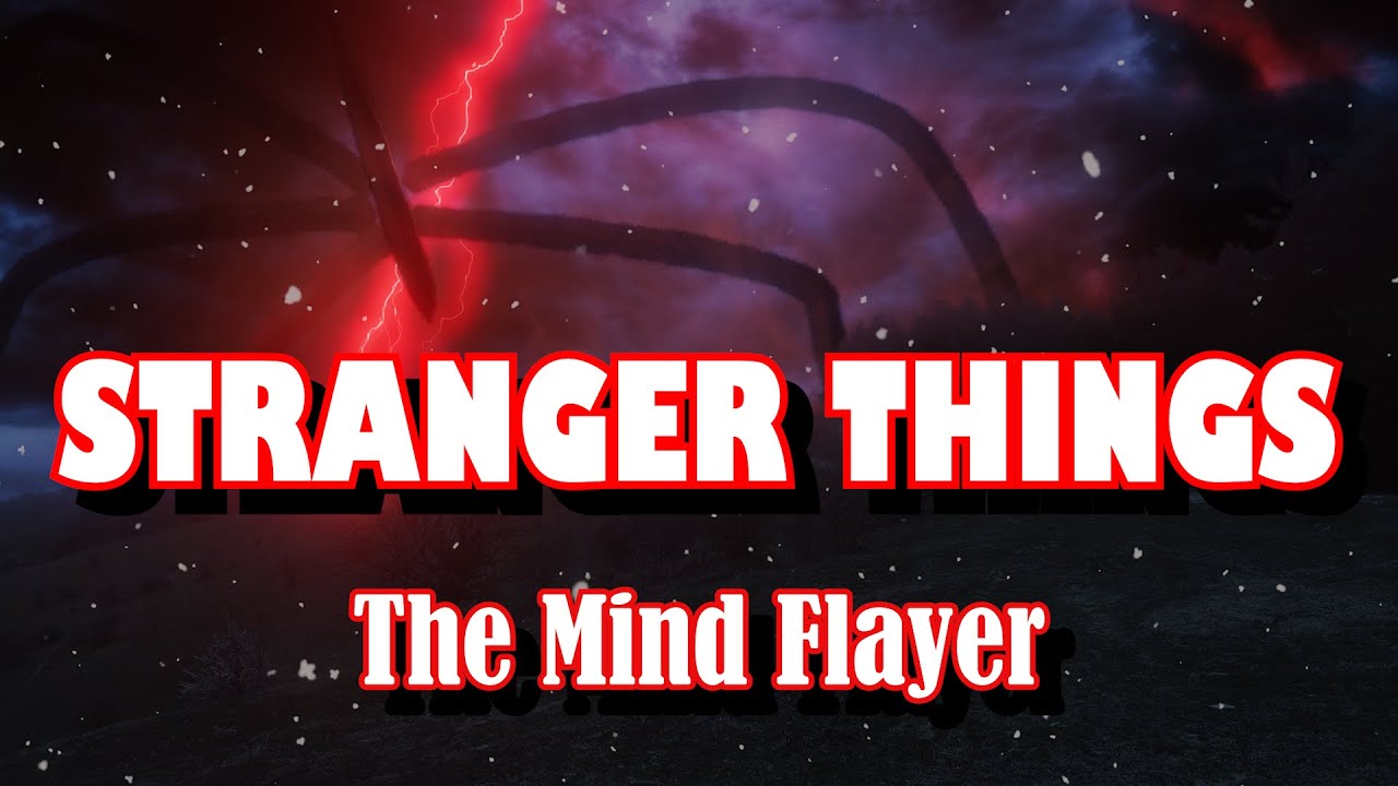 Stranger things | The Mind Flayer 4K - YouTube