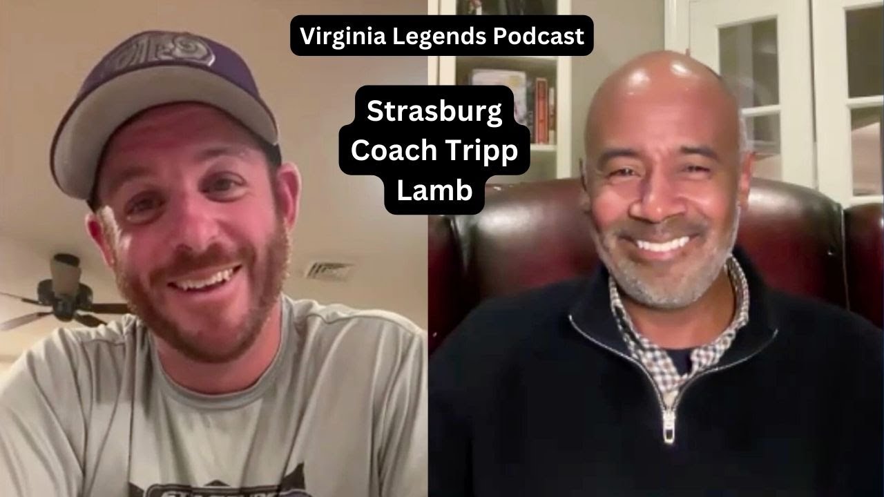Virginia Legends Podcast: Strasburg Coach Tripp Lamb - YouTube