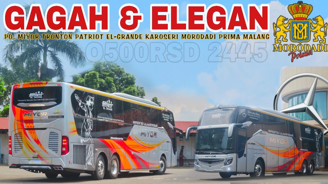 SUMBAR SEMAKIN BANYAK BUS TRONTON‼️PO. MIYOR PATRIOT EL-GRANDE O500RSD ...