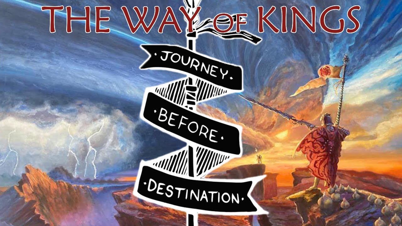 A Conversation on "The Way of Kings" | Journey Before Destination Ep. 1 ...